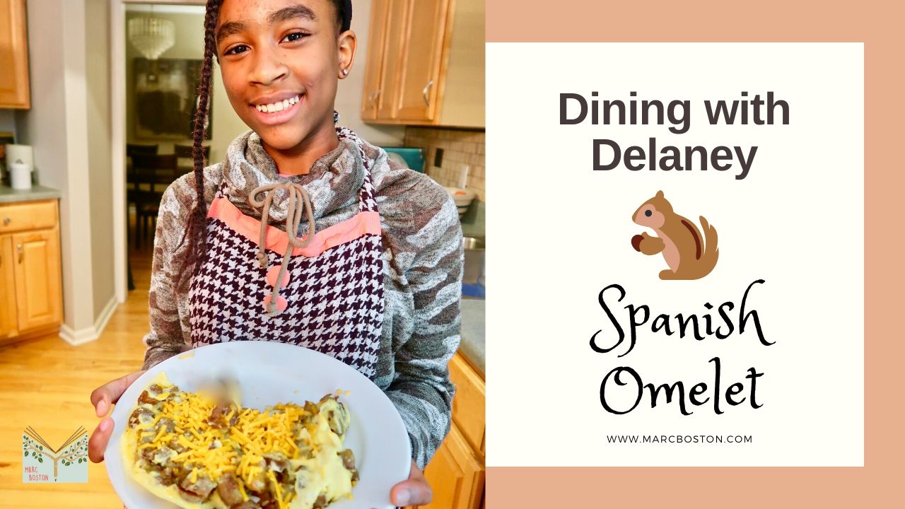 Dining with Delaney – Spanish Omelet – Marc Boston